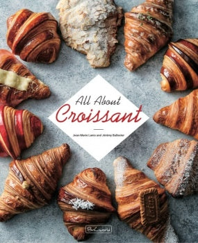 All About Croissant – Cookbooks A La Carte – Cookbooks A La Carte